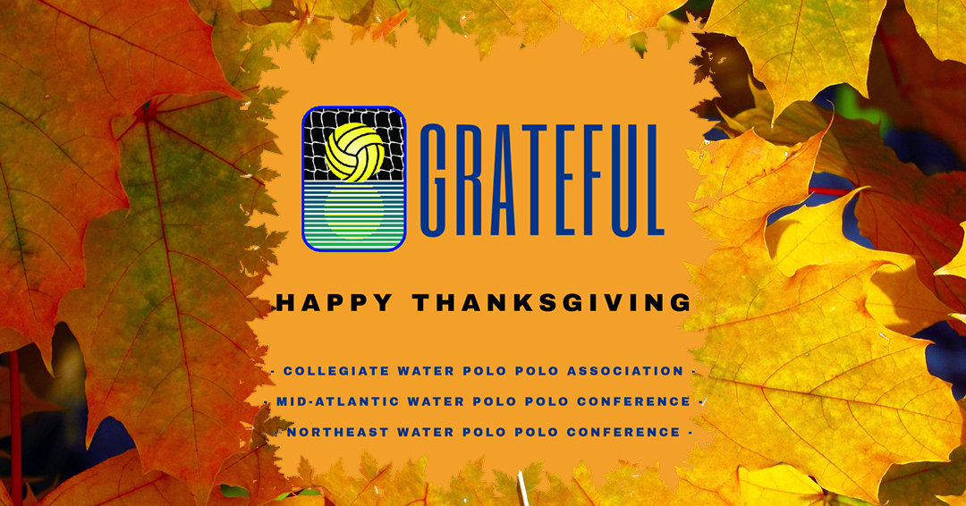 Happy Thanksgiving from the Collegiate Water Polo Association, Mid ...