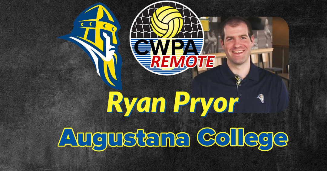 CWPA Remote (Varsity Edition): Augustana College Head Coach Ryan Pryor ...